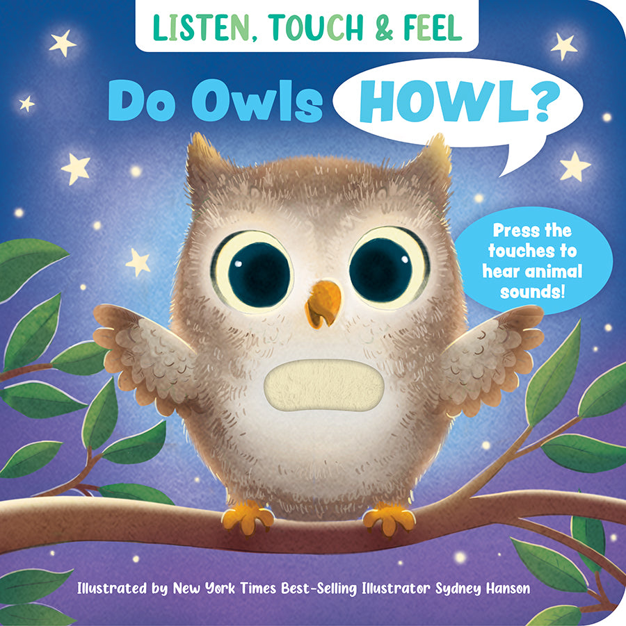 Do Owls Howl? Listen, Touch & Feel Interactive Board Book – Cottage ...